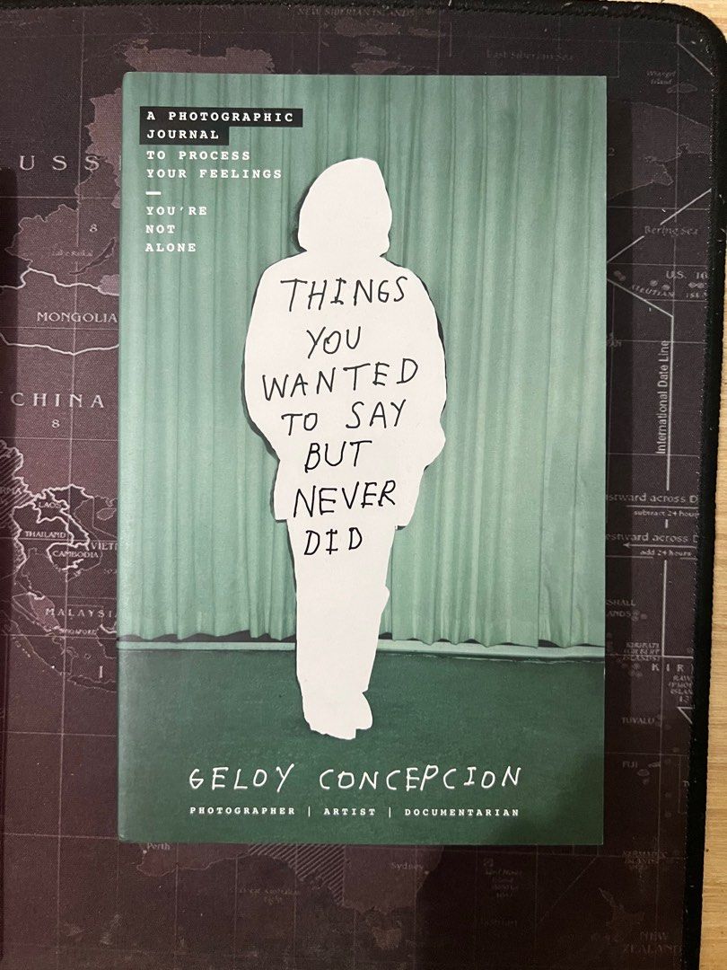 Things you wanted to say but never did by Geloy Concepcion on Carousell