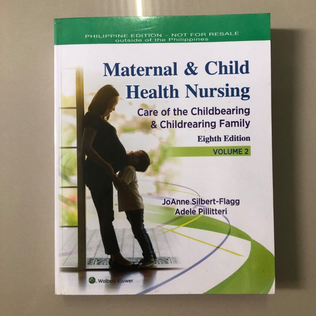 Maternal and Child Health Nursing 8th Edition by Silbert-Flagg, Hobbies ...