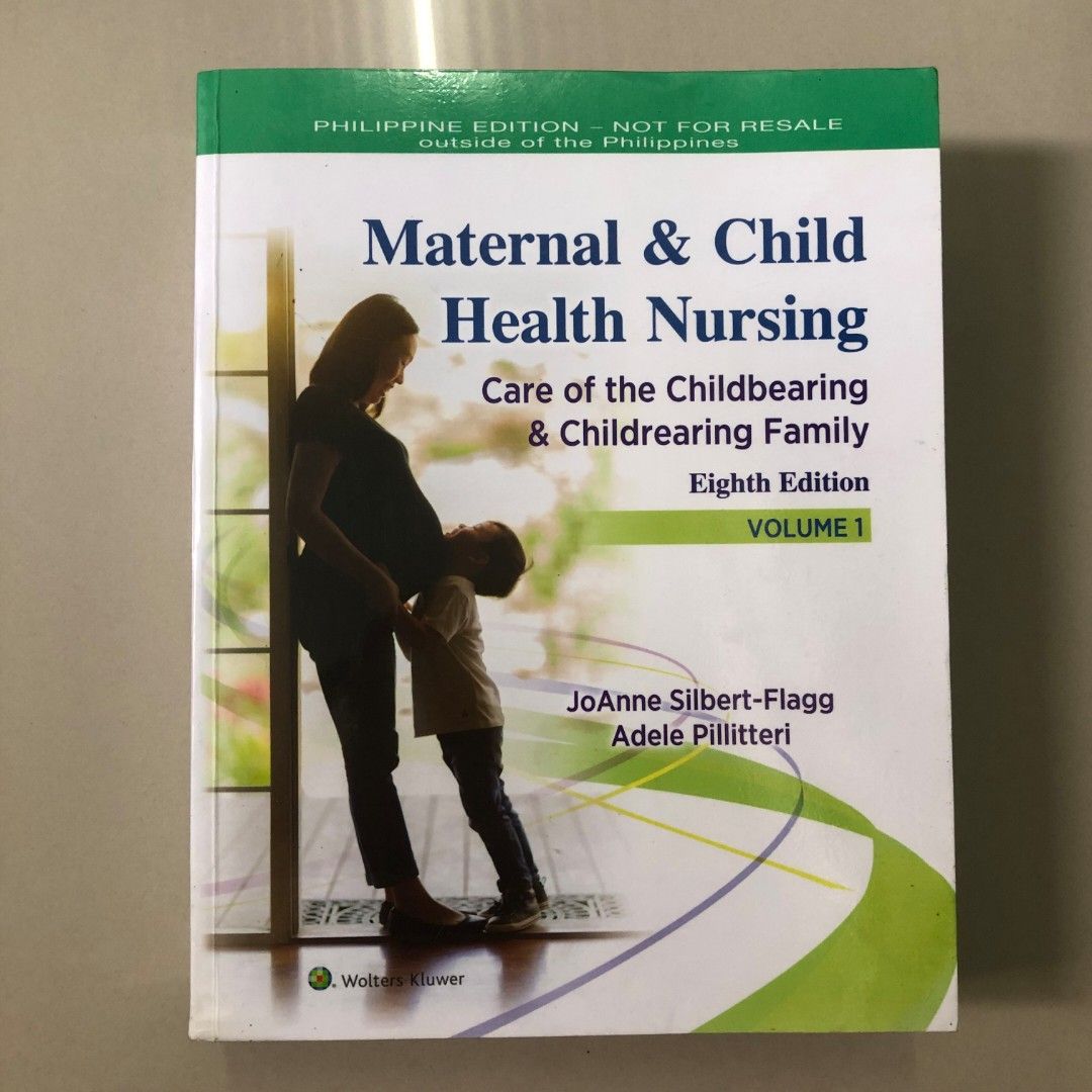 Maternal and Child Health Nursing 8th Edition by Silbert-Flagg, Hobbies ...