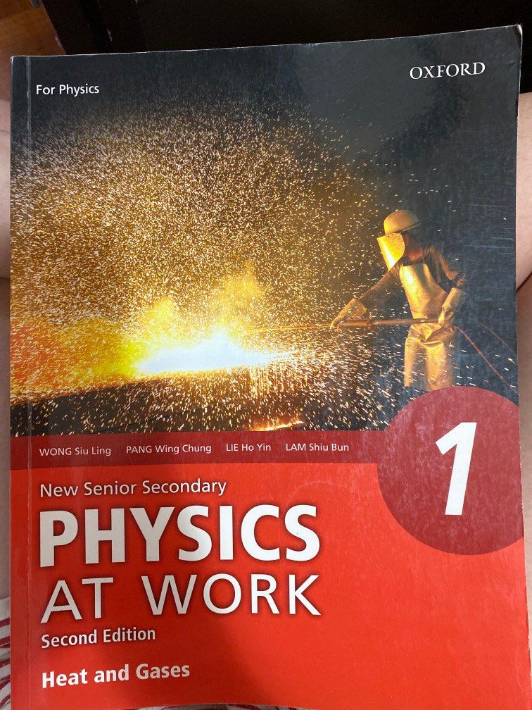 New Senior Secondary Physics At Work Book 1: Heat and Gases Second ...