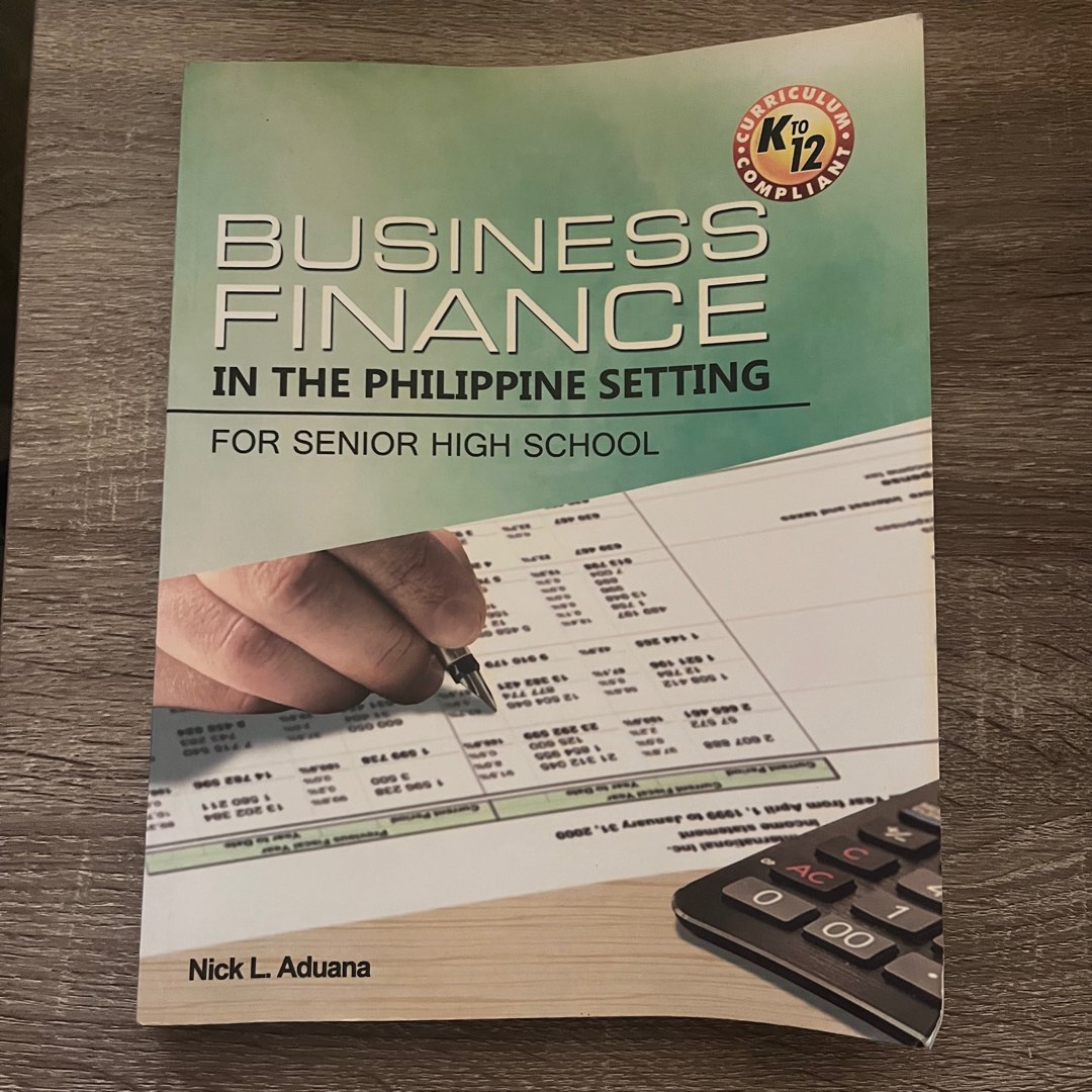Business Finance in the Philippine Setting for Senior High School ...