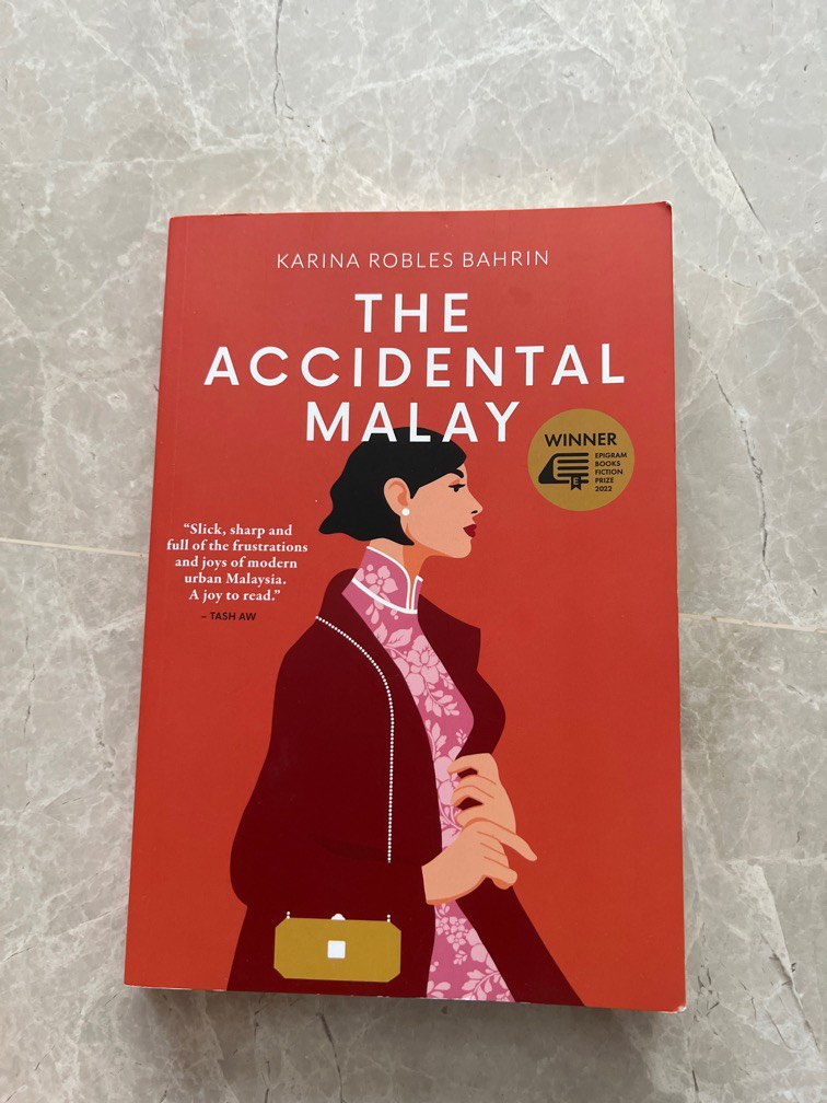 The Accidental Malay by Karina Robles Bahrin, Hobbies & Toys, Books ...
