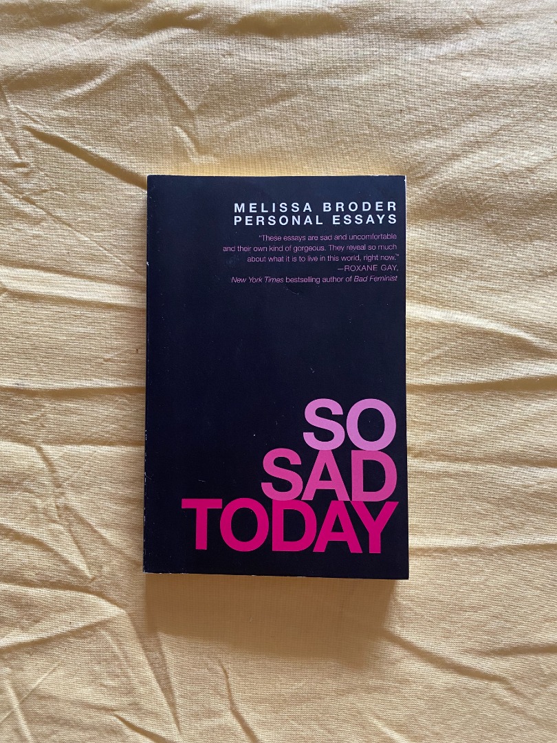 So Sad Today by Melissa Broder, Hobbies & Toys, Books & Magazines ...