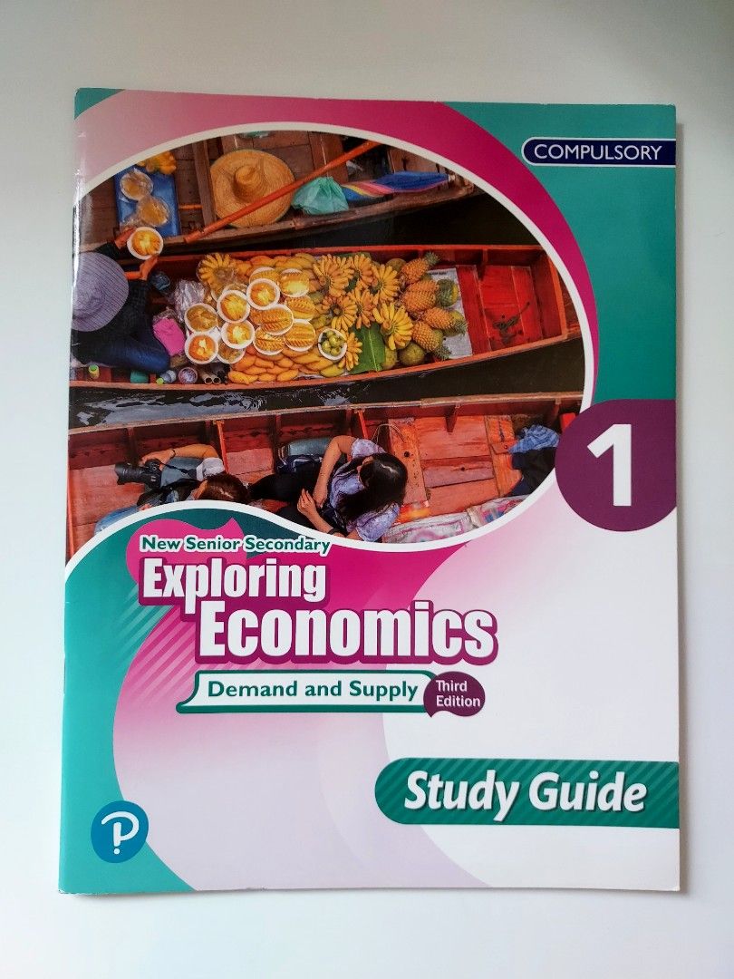 New Senior Secondary (NSS) Exploring Economics : 1 Demand and Supply, 2 ...