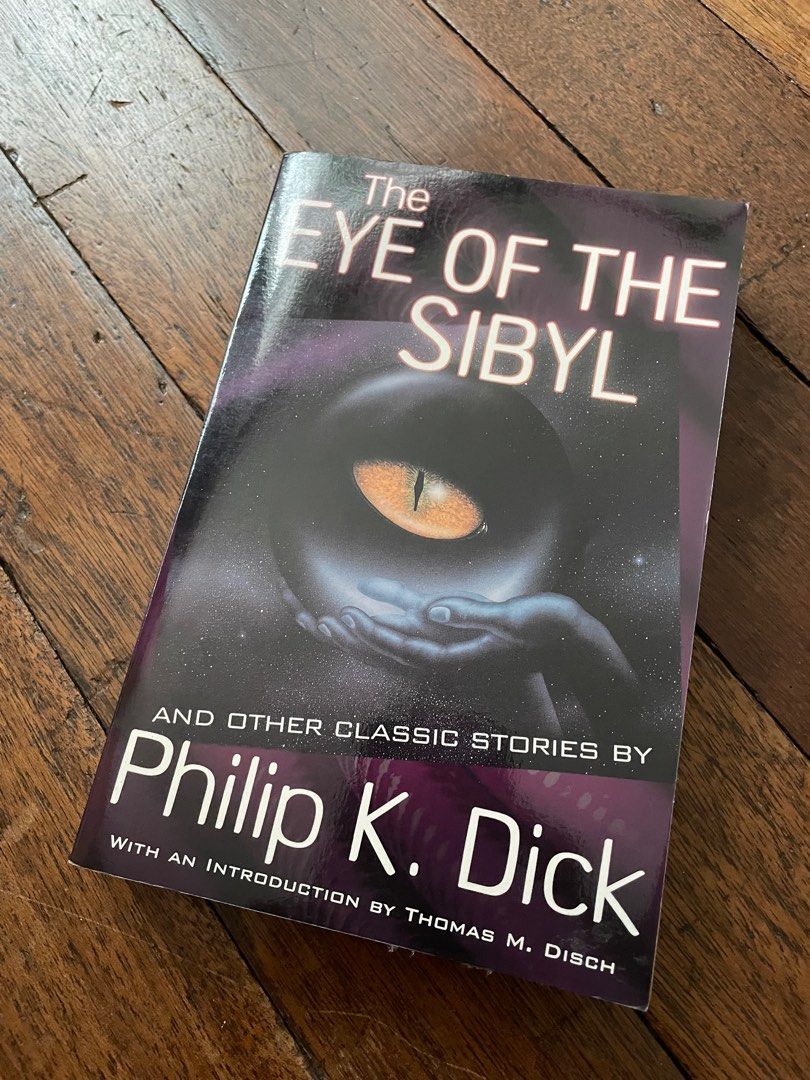 Philip K Dick - The Eye of the Sybil, Hobbies & Toys, Books & Magazines ...