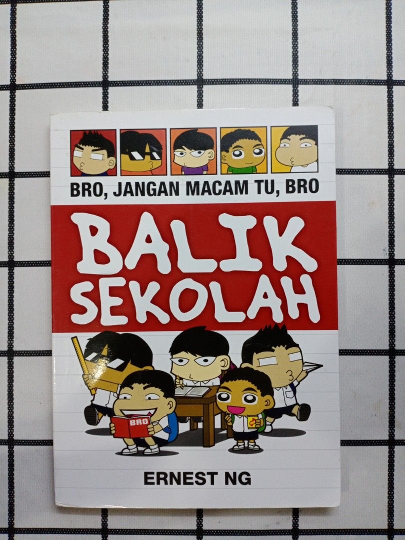 [WTS] Bro, Jangan Macam Tu, Bro Balik Sekolah /Comic/Manga/Ernest Ng/Malay Language, Hobbies ...