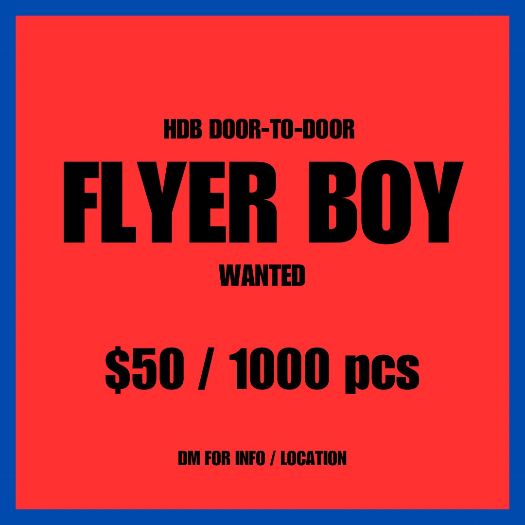 FLYER DISTRIBUTOR: HDB, Bulletin Board, Looking For on Carousell