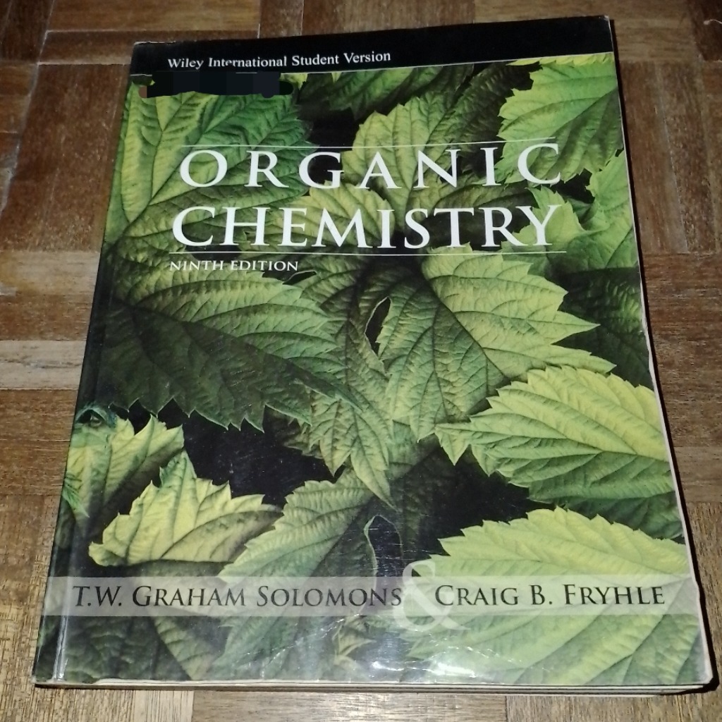 Organic Chemistry 9th Edition : T.W. Graham Solomons, Craig Fryhle ...