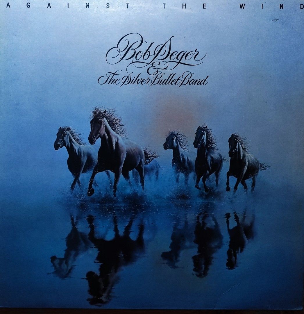 Bob Seger & The Silver Bullet Band, Against the Wind[LP], Hobbies ...