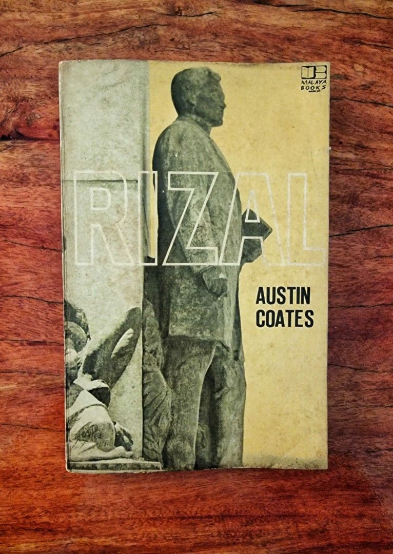 (COLLECTIBLE) RIZAL PHILIPPINE NATIONALIST AND MARTYR by Austin Coates ...