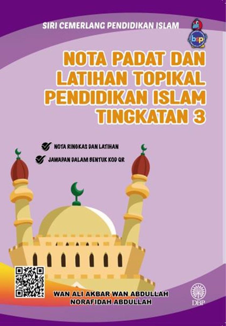 Siri Cemerlang Pendidikan Islam: Nota Padat dan Latihan Topikal ...