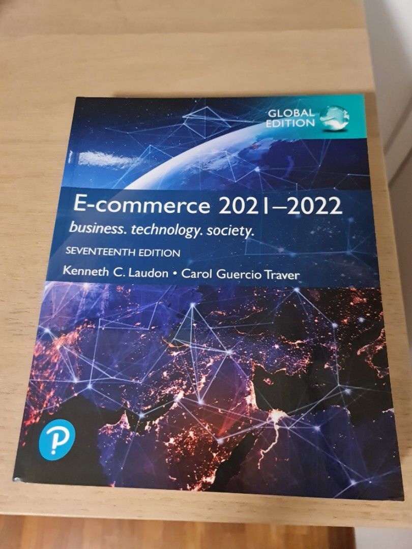 E-Commerce 2021-2022: Business, Technology, Society (2021), Laudon, K.C., Carol Traver, Hobbies ...