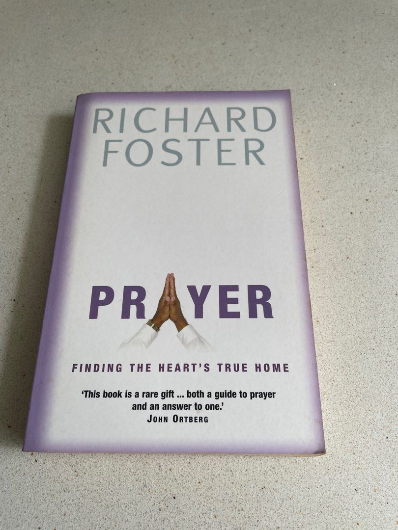 Prayer - Richard Foster (Christian), Hobbies & Toys, Books & Magazines ...