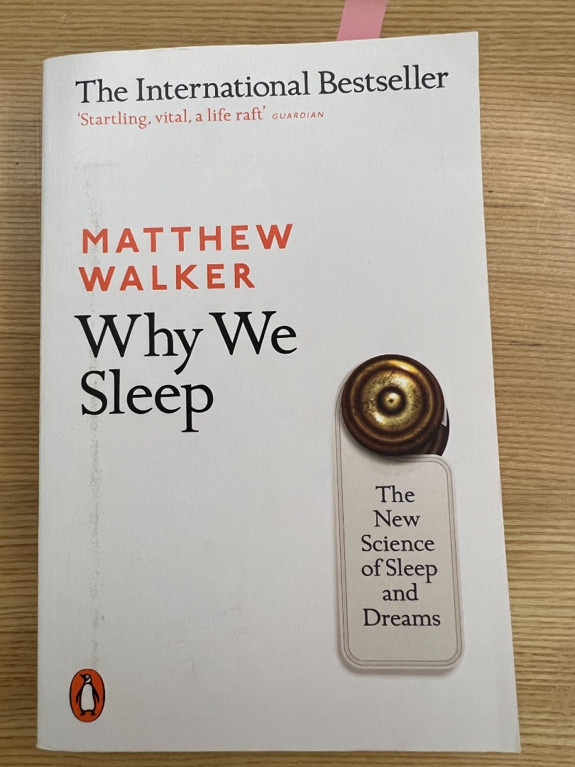 Why We Sleep: Unlocking the Power of Sleep and Dreams, 興趣及遊戲, 書本 & 文具 ...