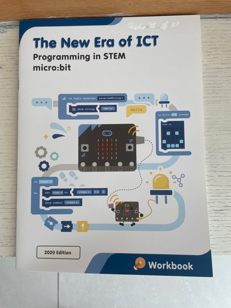 The New Era of ICT Programming in STEM micro:bit Workbook (2020 Edition ...