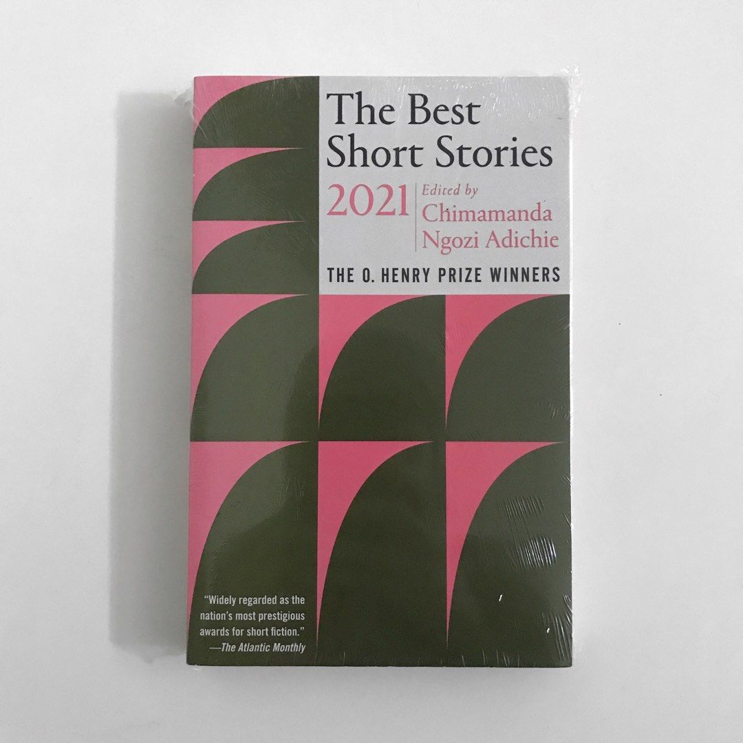 Best Short Stories 2021: The O. Henry Prize Winners by Chimamanda Ngozi ...
