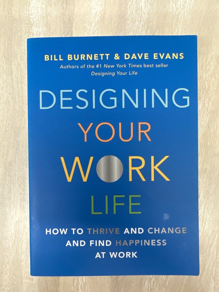 Book - Designing your work life by Bill Burnett and Dave Evans, Hobbies ...