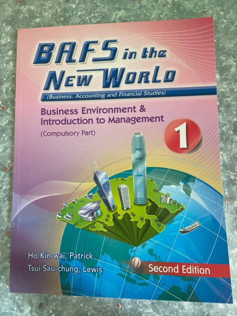 全新 BAFS in the new world 1 Business environment and introduction to management 高中教科書, 興趣及遊戲, 書本 ...