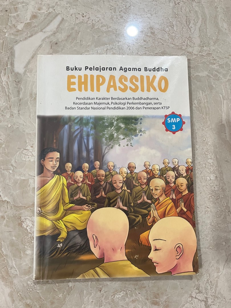 Buku Agama Buddha: Ehipassiko SMP 3, Buku & Alat Tulis, Buku Pelajaran di Carousell