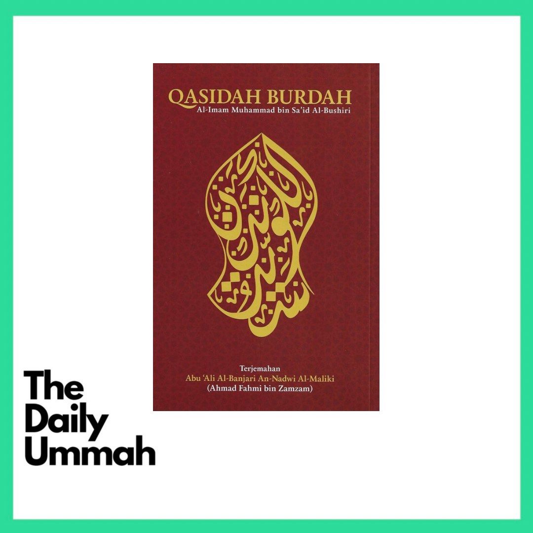 Qasidah Burdah Al-Imam Muhammad bin Sa'id Al-Bushiri, Hobbies & Toys ...