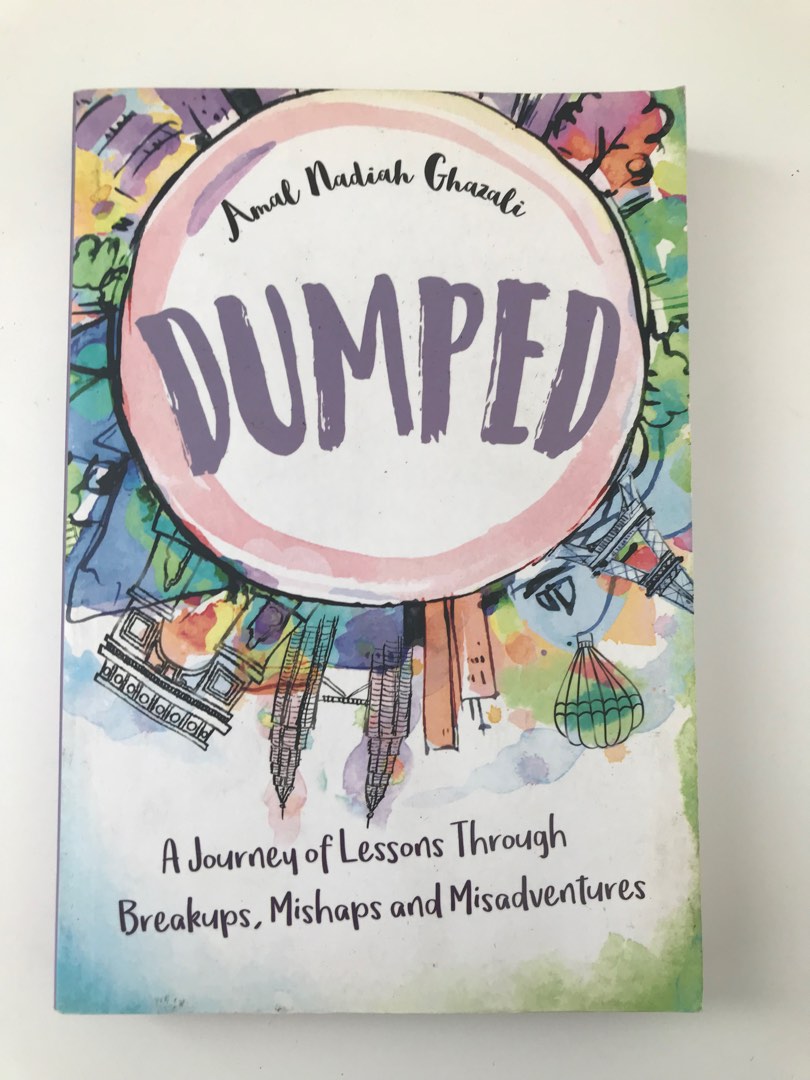 Dumped by Amal Nadiah Ghazali, Hobbies & Toys, Books & Magazines ...