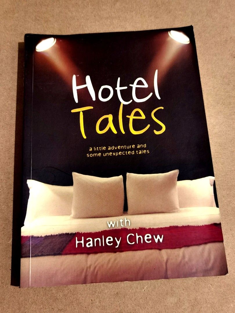 Hotel Tales Adventures And Some Unexpected Tales Story Book By Hanley ...