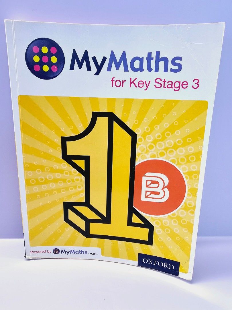 ICT Interact for KS3 Pupil's Book 1 ; Oxford MyMaths 1B & 1C for Key ...