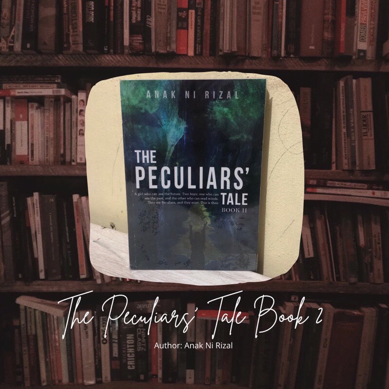 The Peculiars Tale Book 2 by Anak ni Rizal, Hobbies & Toys, Books ...