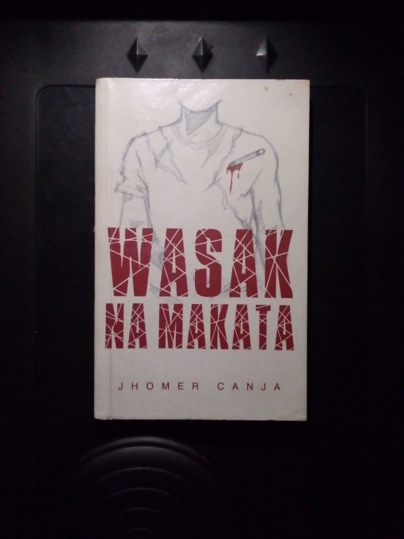 WASAK NA MAKATA by Jhomer Canja, Hobbies & Toys, Books & Magazines, Fiction & Non-Fiction on ...