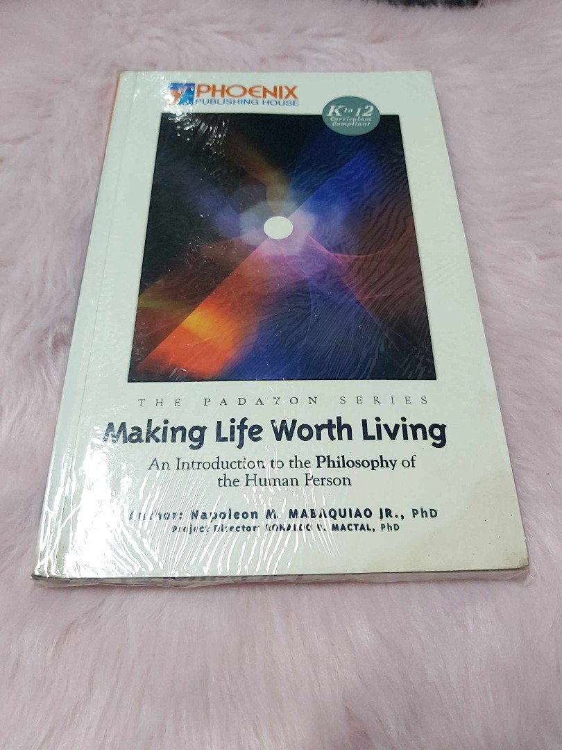 Making Life Worth Living an Introduction to the Philosophy of the Human Person, Hobbies & Toys ...