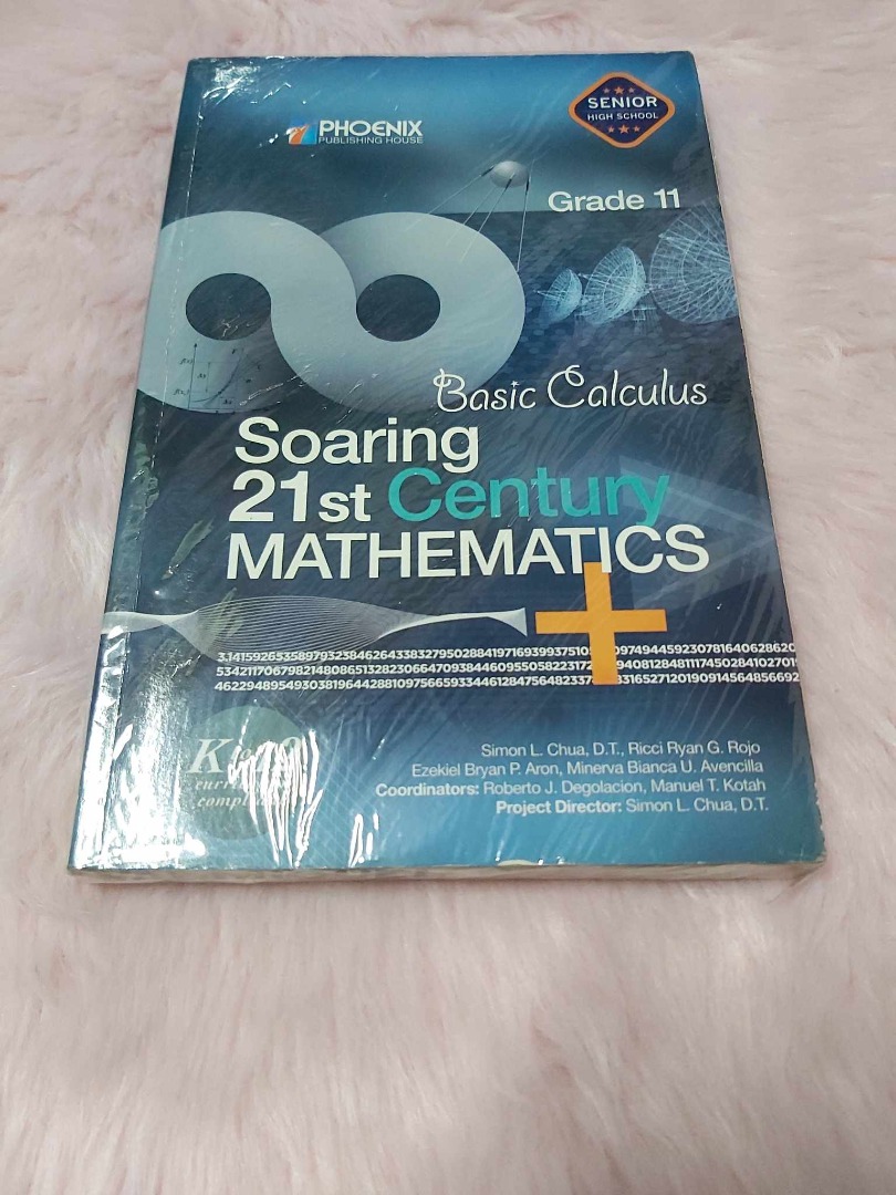 Soaring 21st Century: Basic Calculus Phoenix Publishing House, Hobbies ...