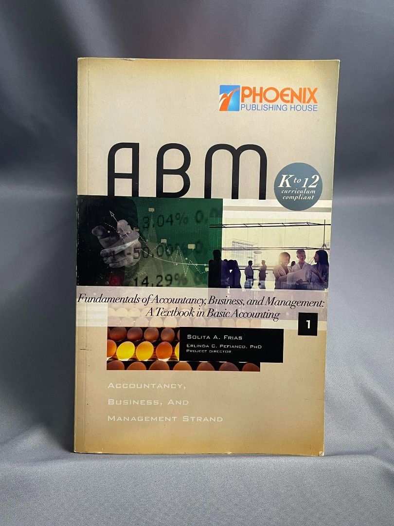 ABM : Fundamentals of Accountancy, Business, and Management: A Textbook in Basic Accounting 1 ...