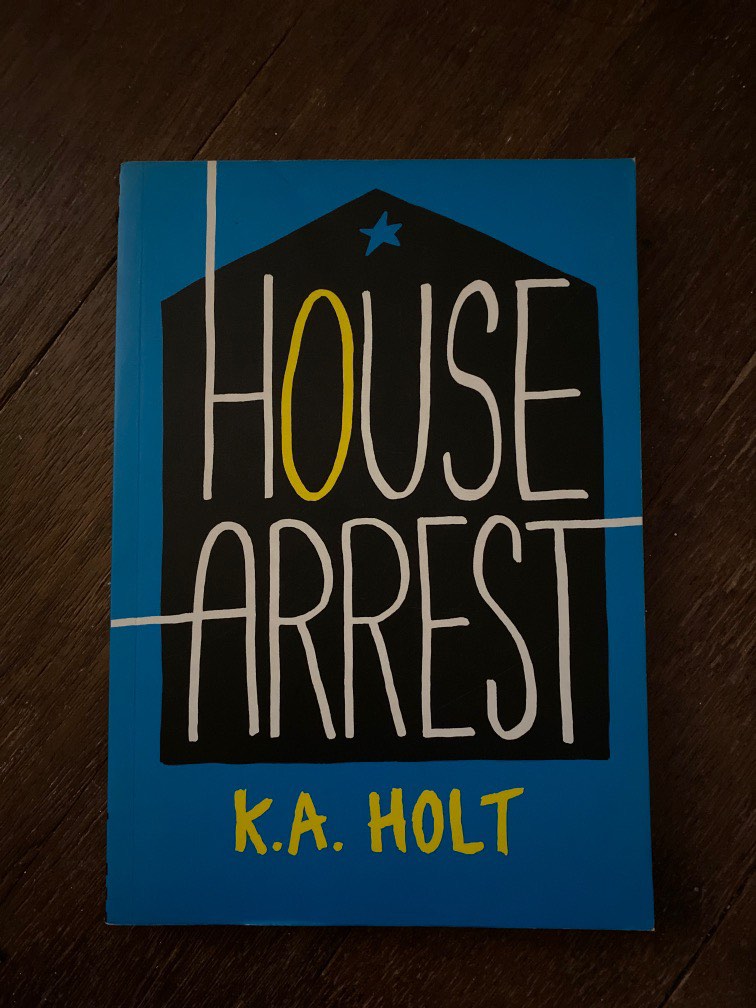 house arrest by k.a. holt on Carousell
