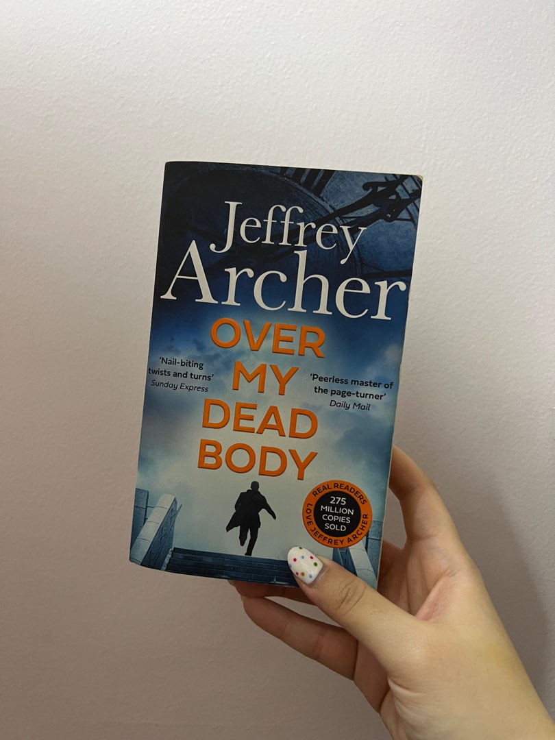 Jeffrey Archer Over My Dead Body Book, Hobbies & Toys, Books ...