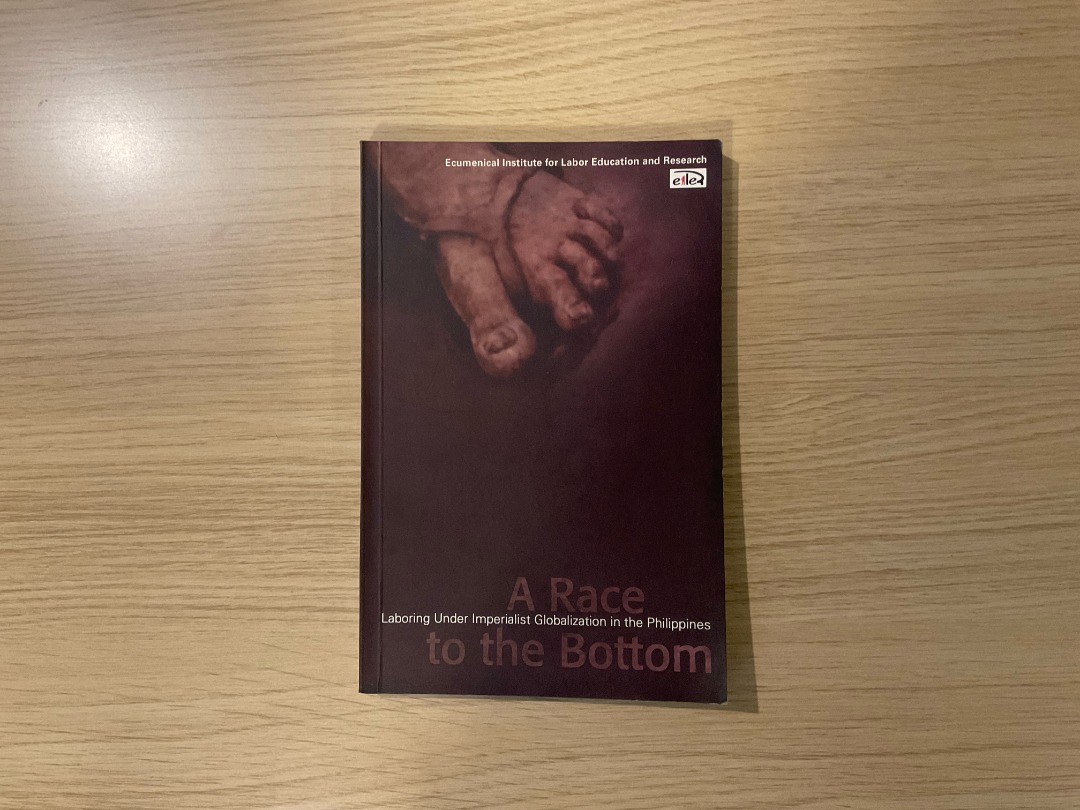 A Race to the Bottom: Laboring Under Imperialist Globalization in the Philippines, Hobbies ...