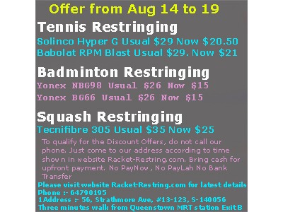 Offer from Aug 14 to 19. Tennis Racket Stringing Service, Badminton ...