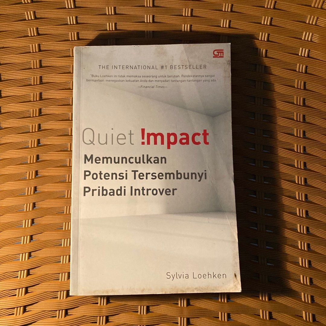 QUIET IMPACT: Memunculkan Potensi Tersembunyi Pribadi Introver (Sylvia Loehken), Buku & Alat ...