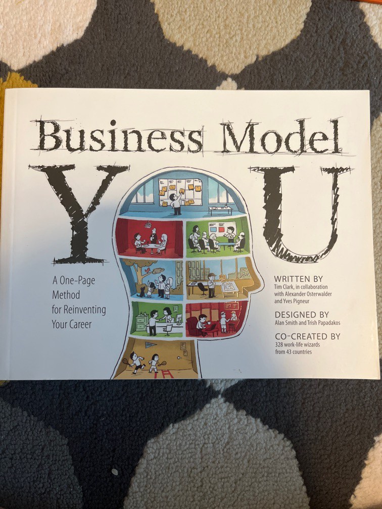 Business Model You by Tim Clark, Alexander Osterwalder and Yves Pigneur ...