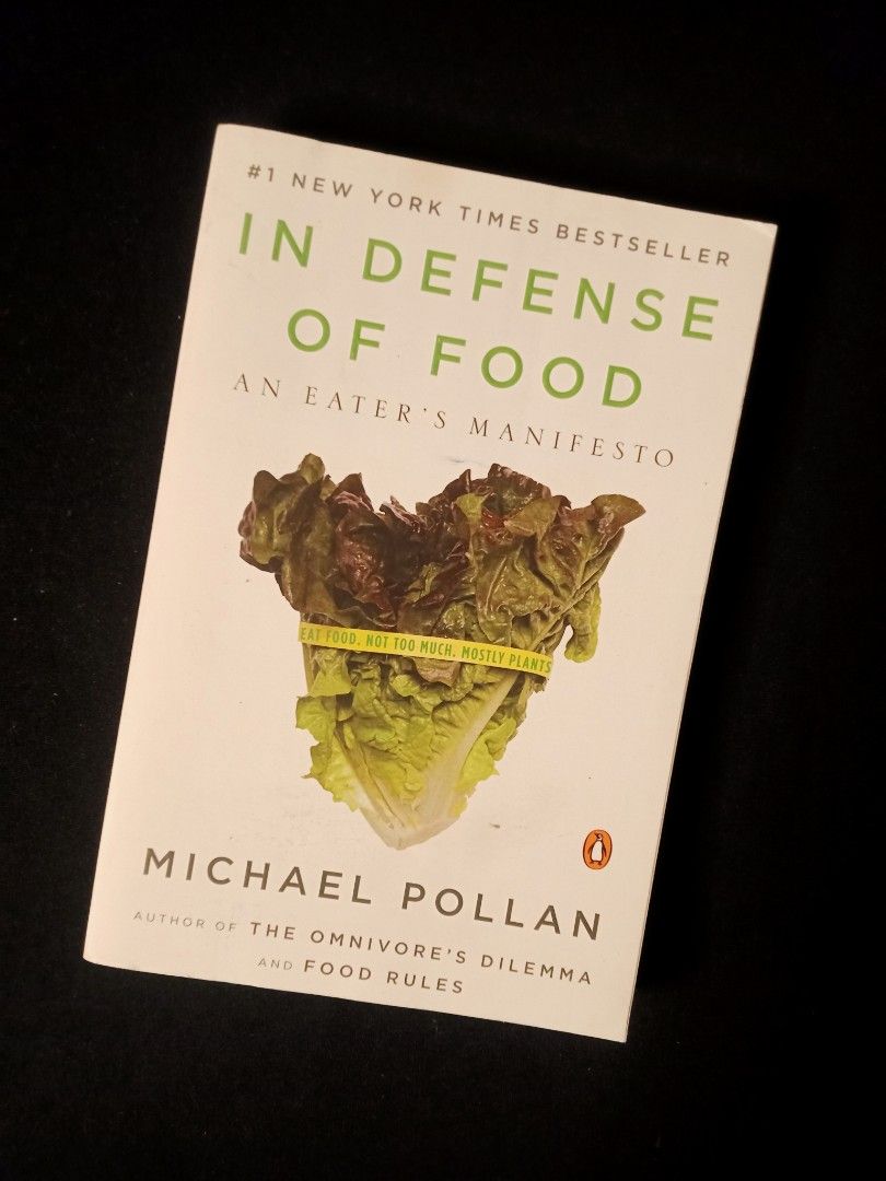 In Defense Of Food: An Eater's Manifesto by Michael Pollan (TP ...