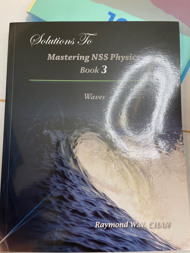 Mastering NSS physics book 3, 興趣及遊戲, 書本 & 文具, 書本及雜誌 - 補充練習 - Carousell