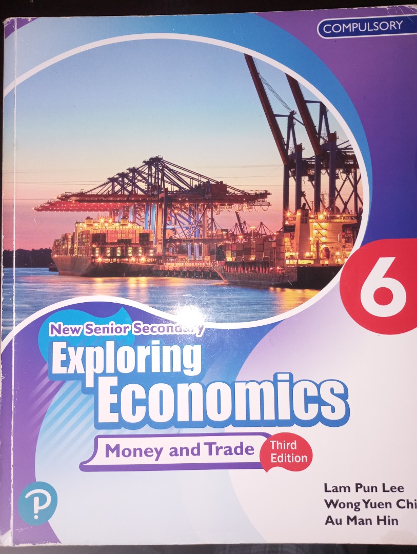 New Senior Secondary Exploring Economics 6: Money and Trade (Third ...