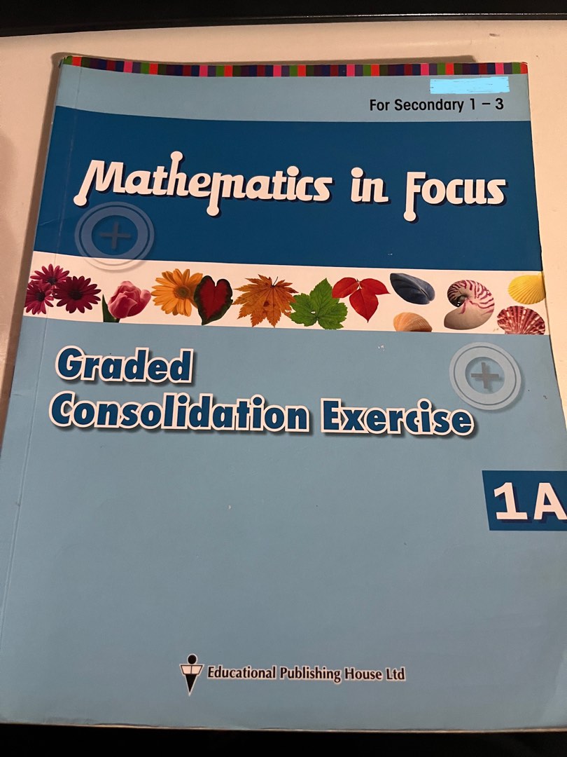 Mathematics in Focus 1A, 1B, 3A Graded Consolidation Exercise 練習, 興趣及遊戲 ...