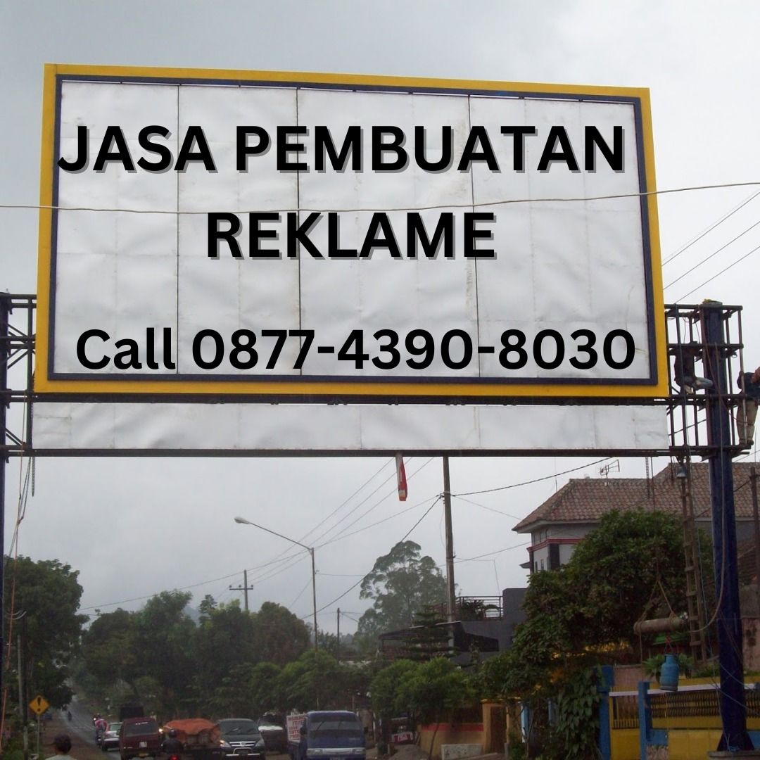 BERKUALITAS, Call 0877-4390-8030, Jasa Reklame Ruko di Jakarta Pulo ...