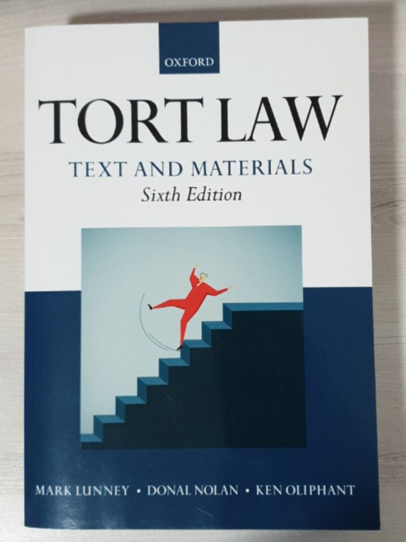 Tort Law: Text and Materials, Mark Lunney Donal Nolan & Ken Oliphant ...