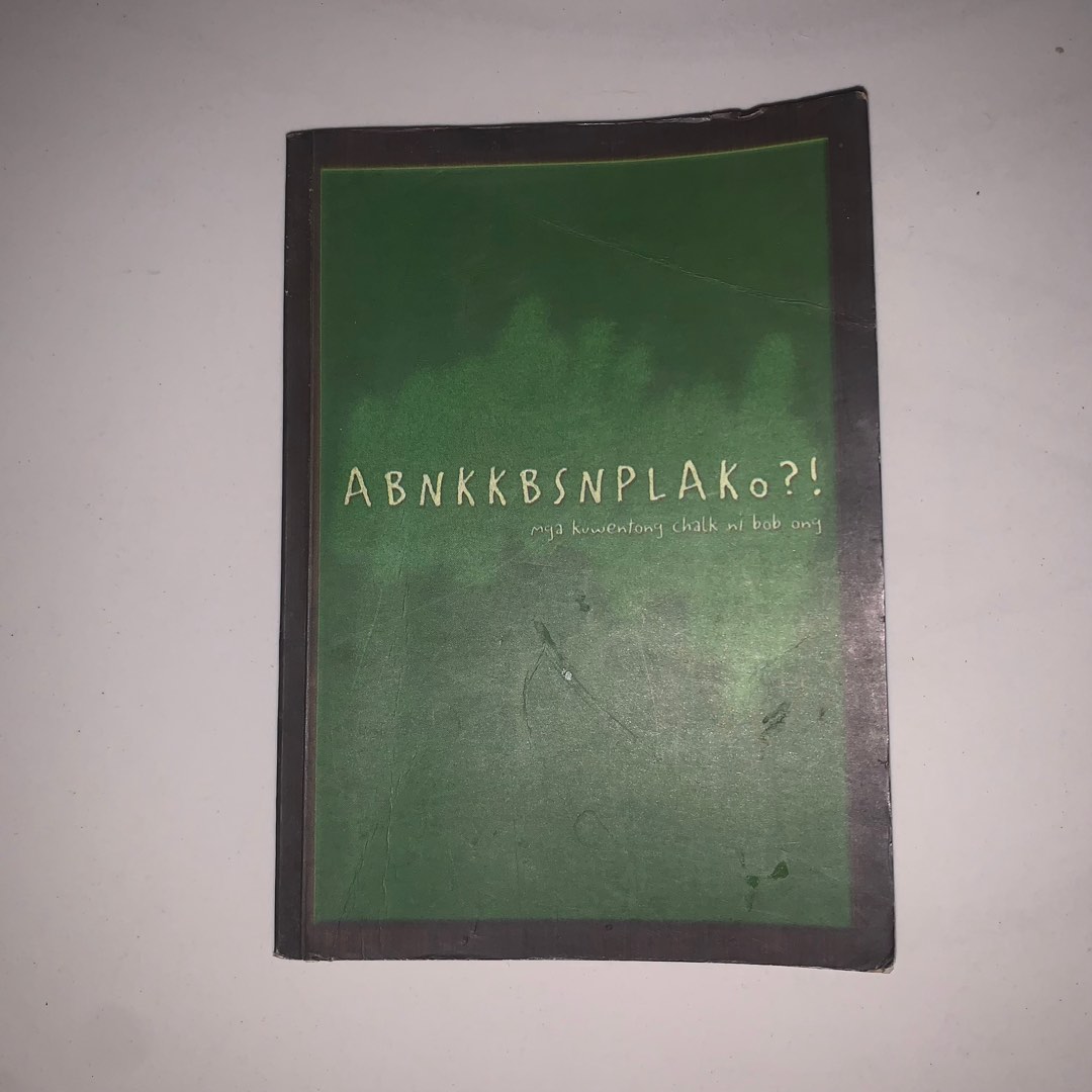 ABNKKBSNPLAKo?! by Bob Ong, Hobbies & Toys, Books & Magazines, Fiction ...