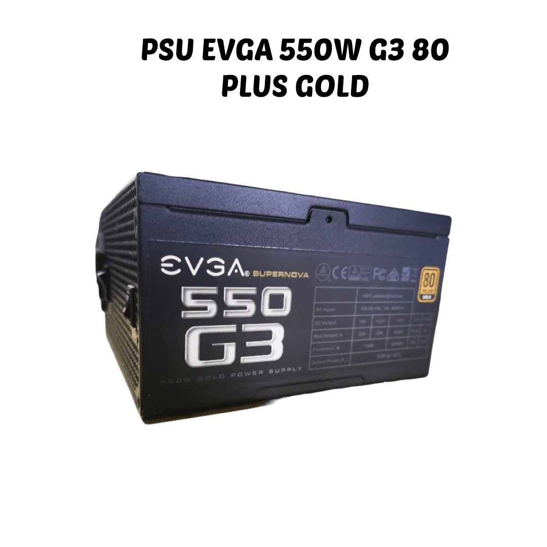 PSU EVGA 550W G3 80+ GOLD, Computers & Tech, Parts & Accessories, Computer Parts on Carousell