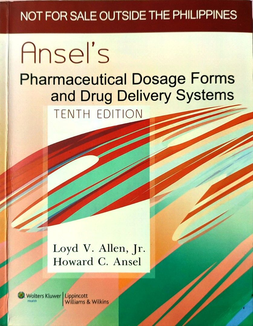 Ansel's Pharmaceutical Dosage Forms and Drug Delivery Systems (10th ...