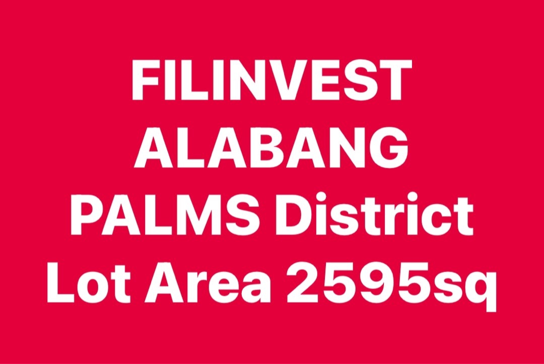 FILINVEST ALABANG, palms district 2595sqm, Property, For Sale, Lot on ...