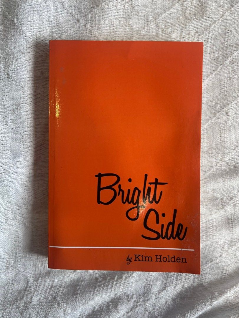 Bright Side by Kim Holden, Hobbies & Toys, Books & Magazines, Fiction ...