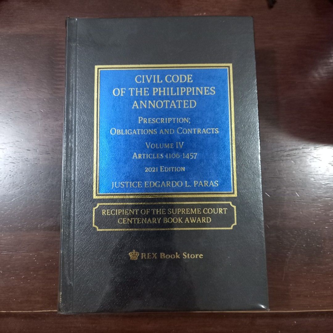 Civil Code Annotated Volume 4 - Prescriptions Obligations and Contracts ...